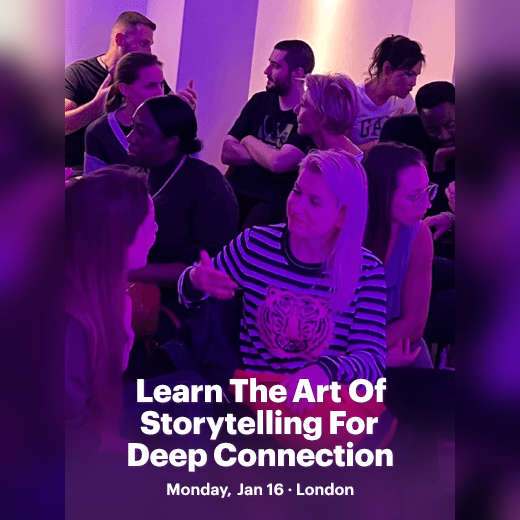 Learn The Art Of Storytelling For Deep Connection